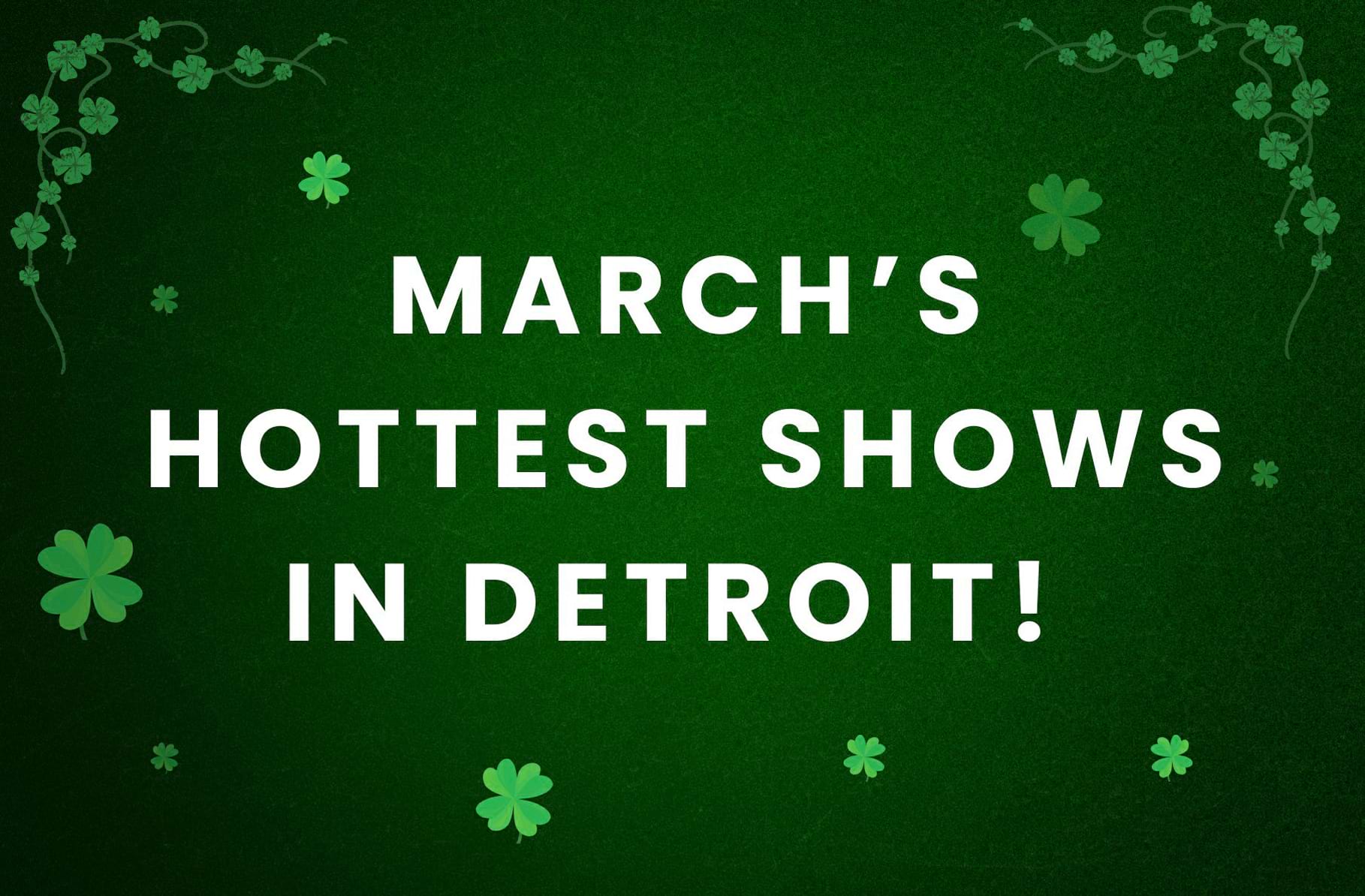 Detroit Theater: Broadway Shows, Musicals, Plays, Concerts in 2025-2026